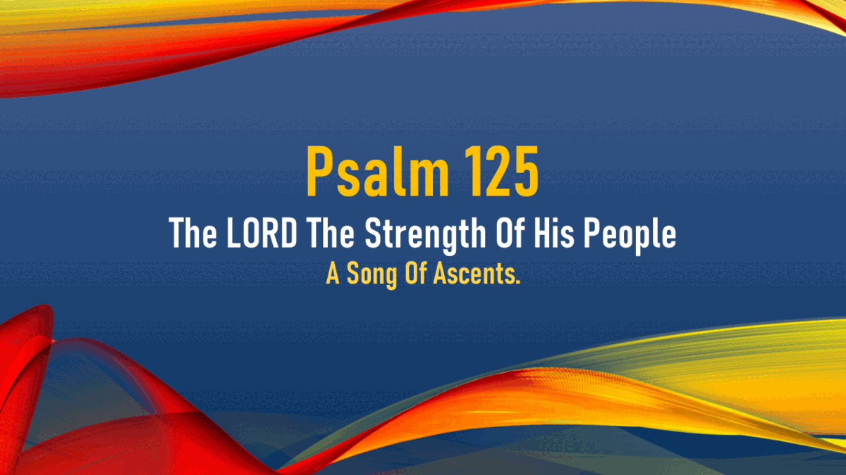 Psalm 125 Psalm 125